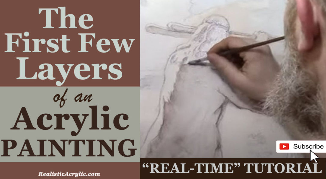 The First Few Layers of an Acrylic Painting - Realistic Acrylic ...